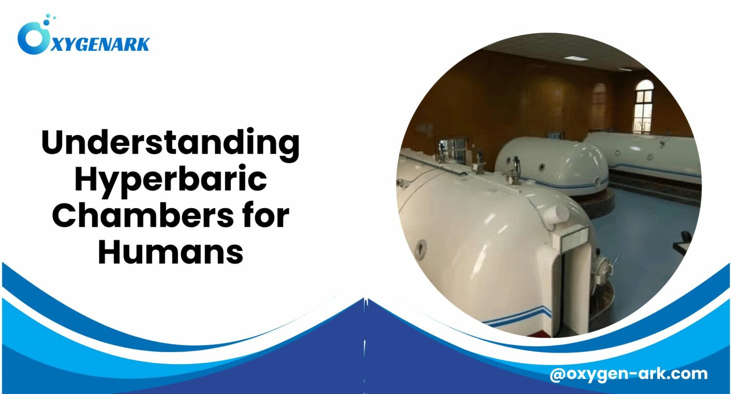 Hyperbaric Chamber Manufacturer - OxygenArk